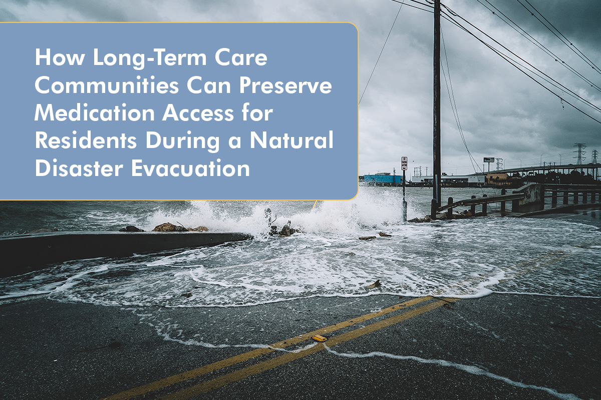 How Long-Term Care Communities Can Preserve Medication Access for ...