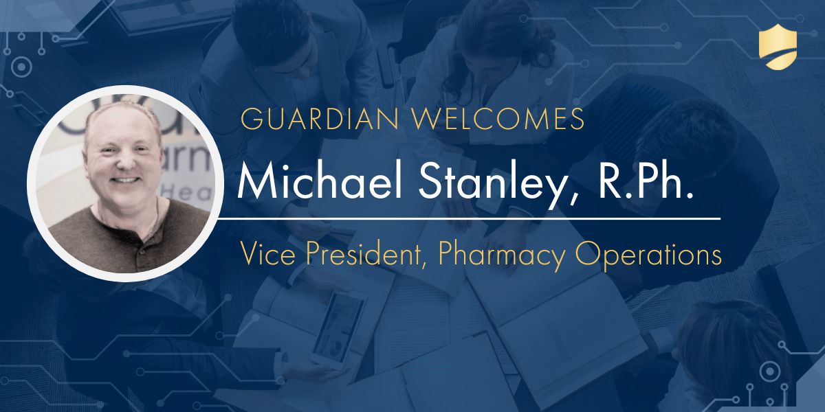 Michael Stanley Joins Guardian Pharmacy of Heartland Team – Guardian ...
